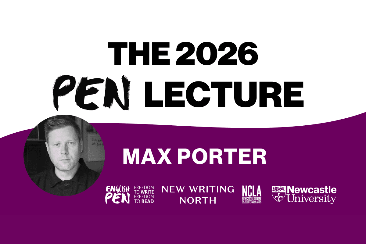 The 2026 PEN Lecture with Max Porter - New Writing North